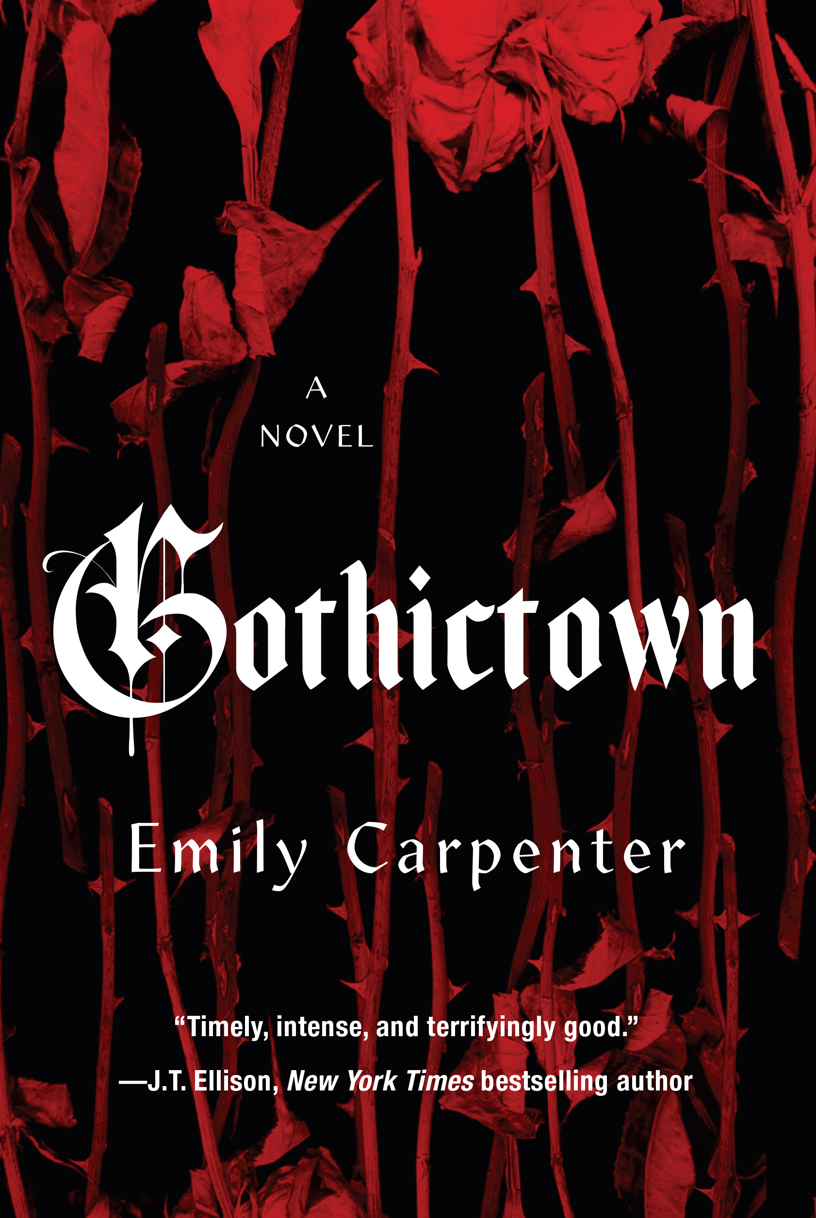 SMALL TOWN, BIGGER SECRETS: EMILY CARPENTER’S GOTHICTOWN IS COMING ...